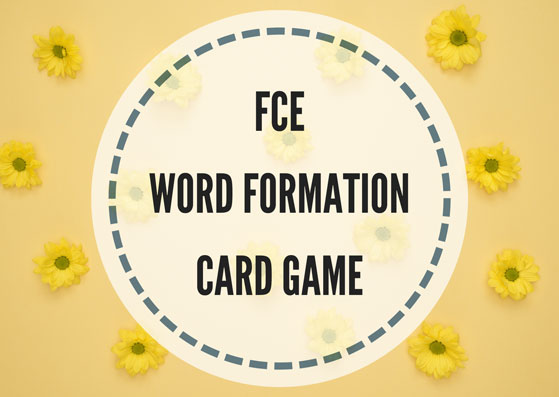 FCE: word formation card game