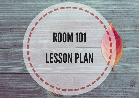 Room 101 Lesson Plan